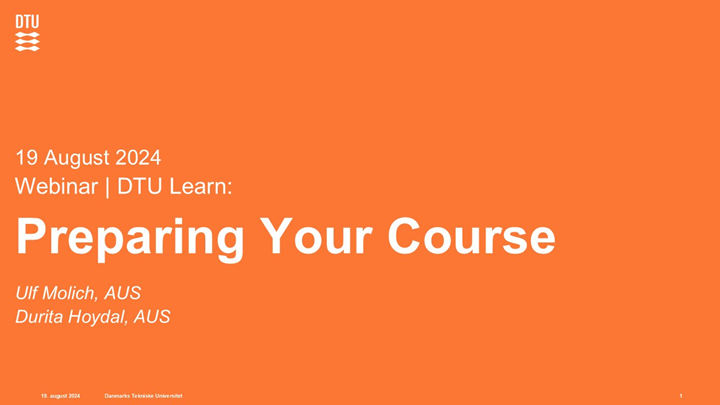 DTU Learn: Preparing your course 1 - Aug 2024